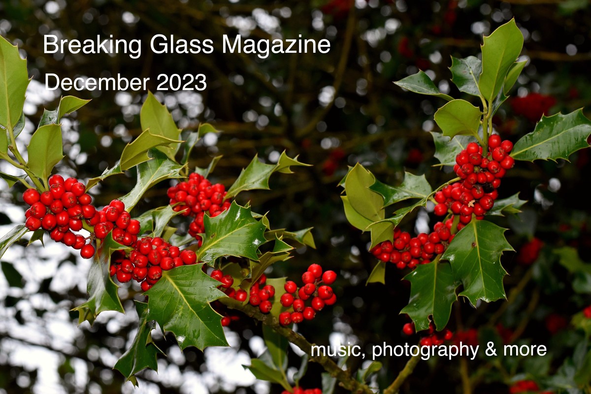 Breaking Glass Magazine – December 2023 – Breaking Glass Magazine