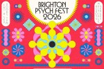Festival Preview – Brighton Psych Fest 2026 – Breaking Glass Magazine